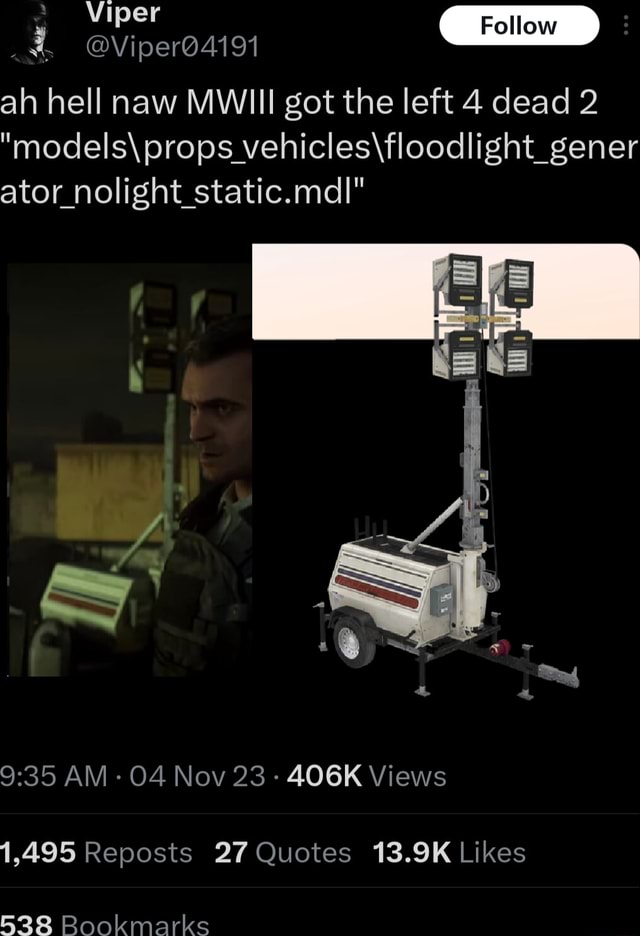 Wiper ah hell naw MWIII got the left 4 dead 2 "models\ props ator ...