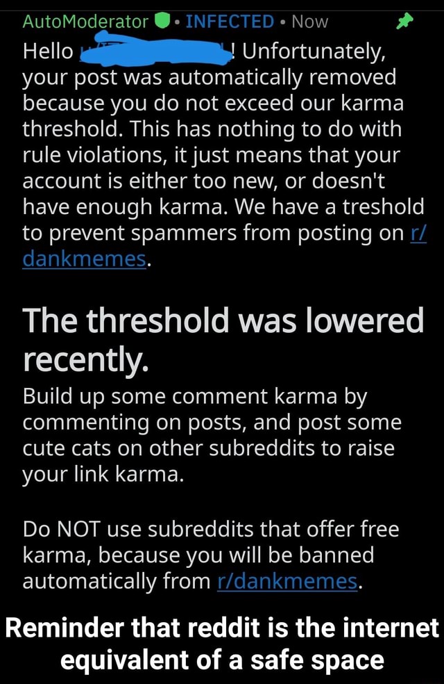 AutoModerator . . . Now ) Hello & Unfortunately, your post was automatically removed because you ...