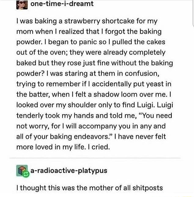 I was baking a strawberry shortcake for my mom when I realized that I ...