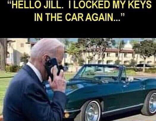 "HELLO JILL. I LOCKED MY KEYS IN THE CAR AGAIN..." - iFunny