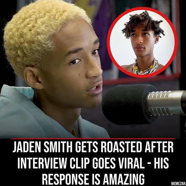 JADEN SMITH GETS ROASTED AFTER INTERVIEW CLIP GOES VIRAL - HIS PECDANCE ...