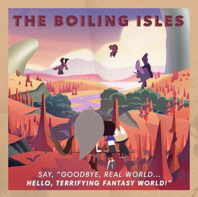 SAY, "GOODBYE, REAL WORLD... HELLO, TERRIFYING FANTASY WORLD!" - iFunny