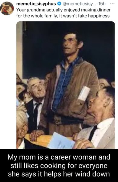 Memetic sisyphus @ @memeticsisy...-15h Your grandma actually enjoyed ...