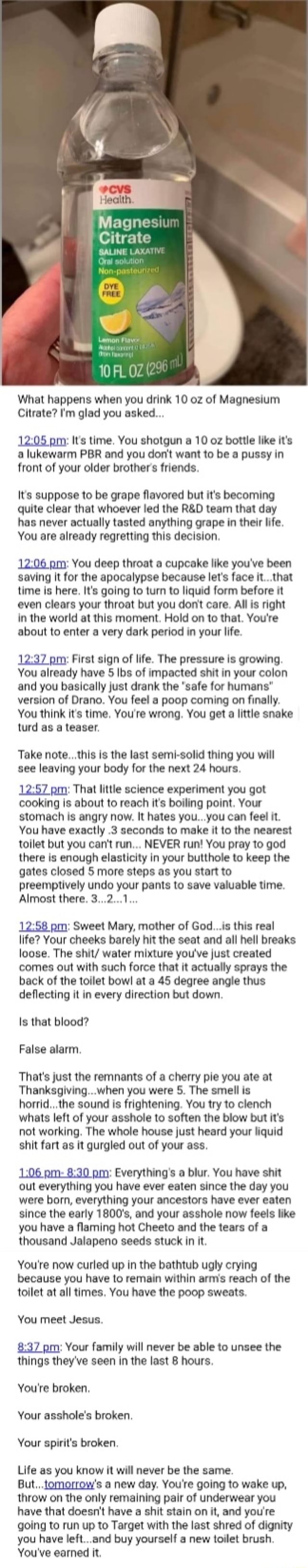 What happens when you drink 10 oz ot Magnesium CItrete? I'm glad you ...