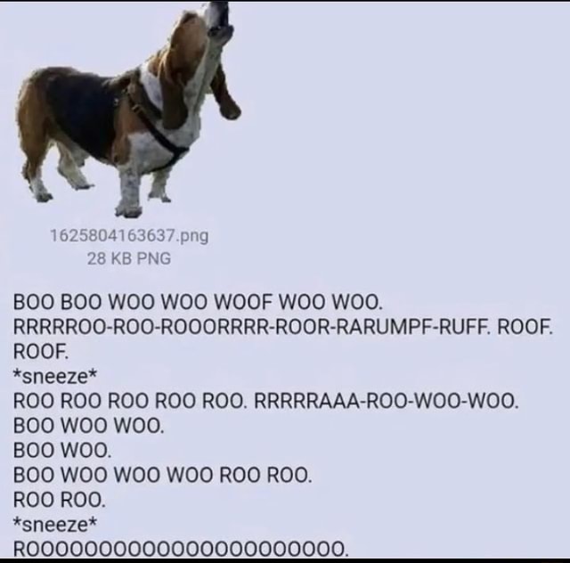 28 KB PNG BOO BOO WOO WOO WOOF WOO WOO. RRRRROO-ROO-ROOORRRR-ROOR ...
