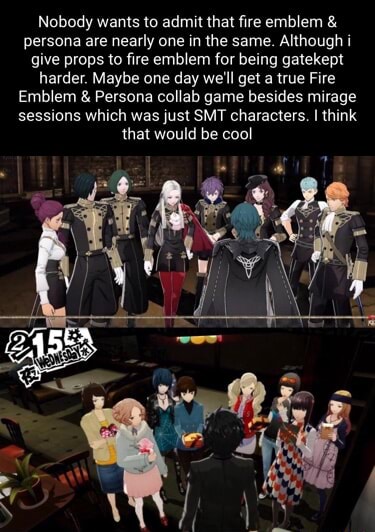 Nobody wants to admit that fire emblem & persona are nearly one in the ...