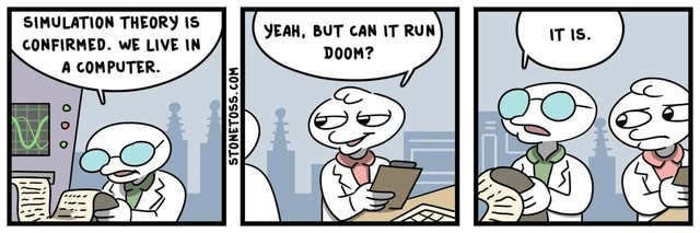 SIMULATION THEORY IS CONFIRMED. WE LIVE IN A COMPUTER. YEAH, BUT CAN IT ...