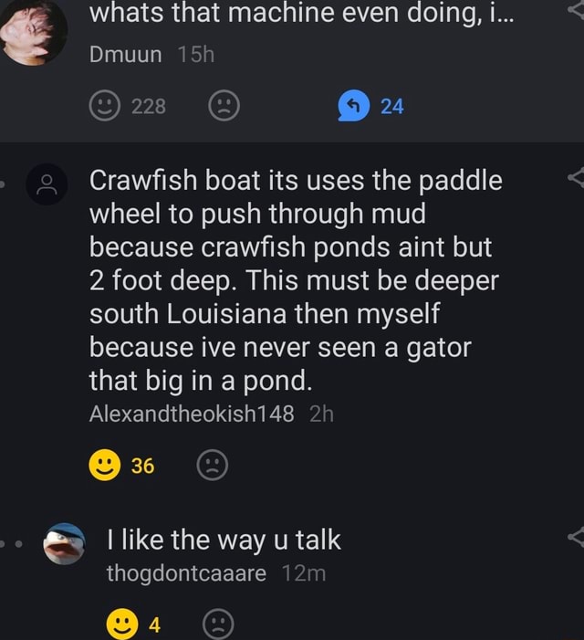 Whats that machine even doing, i... Dmuun 228 24 Crawfish boat its uses ...