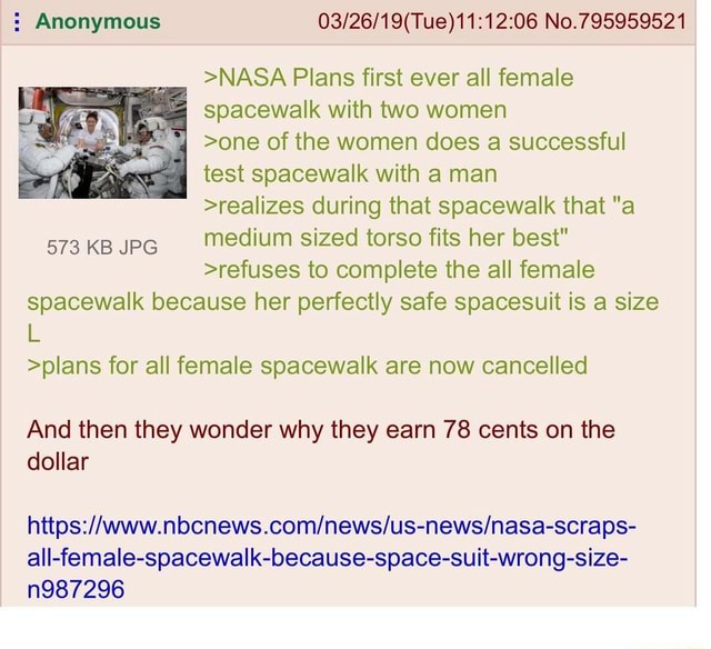 : Anonymous No.795959521 >NASA Plans first ever all female spacewalk ...