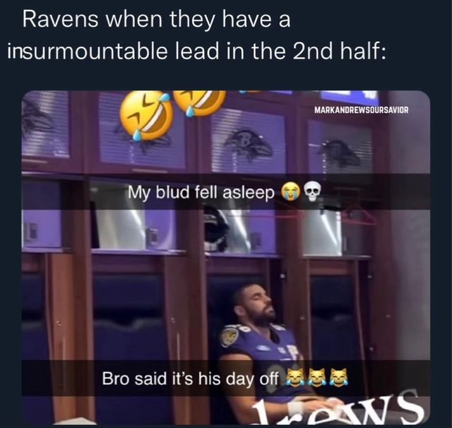 I was depressed yesterday but less so today so here are memes - Ravens ...