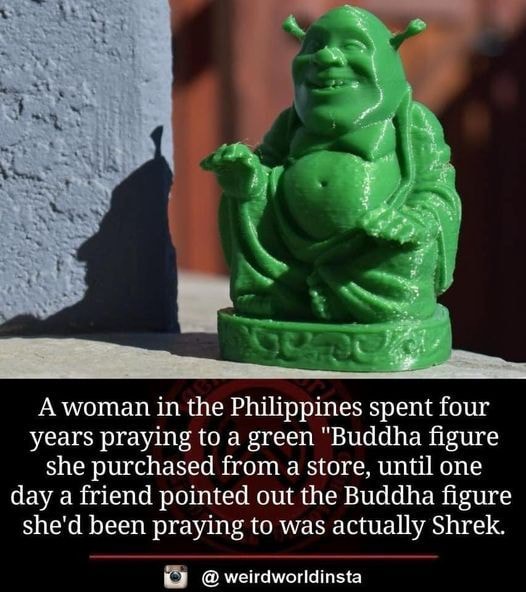 The Holy Shrek! 😊 - A woman in the Philippines spent four years praying ...