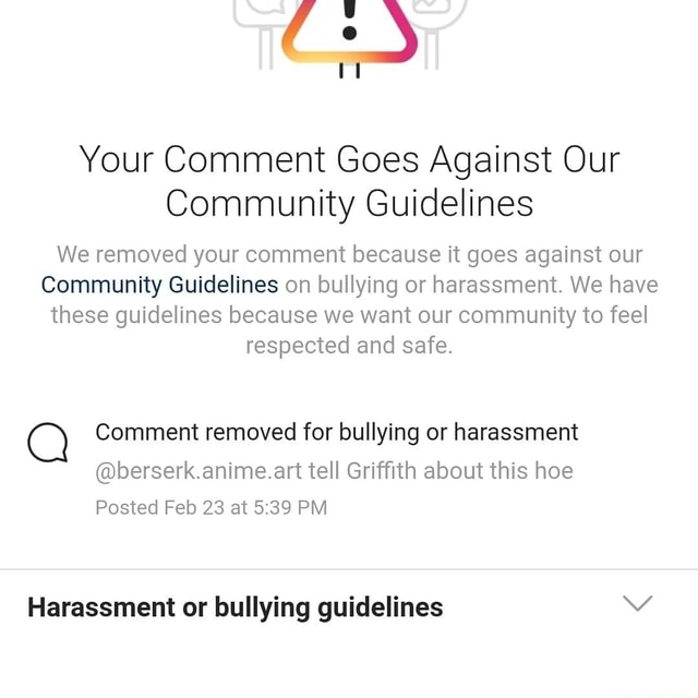 Your Comment Goes Against Our Community Guidelines We removed your ...