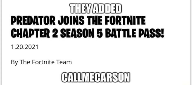 PREDATOR JOINS THE FORTNITE CHAPTER 2 SEASON 5 BATTLE PASS! 1.20.2021 ...
