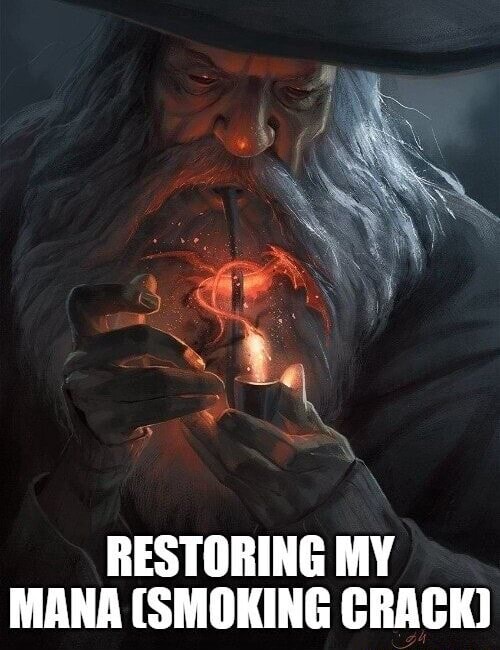 RESTORING MY MANA (SMOKING CRACK) - iFunny