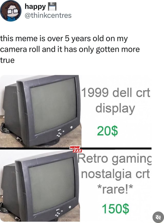 Happy @thinkcentres this meme is over 5 years old on my camera roll and it has only gotten more ...