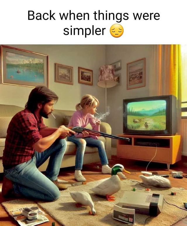 Back when things were simpler - iFunny
