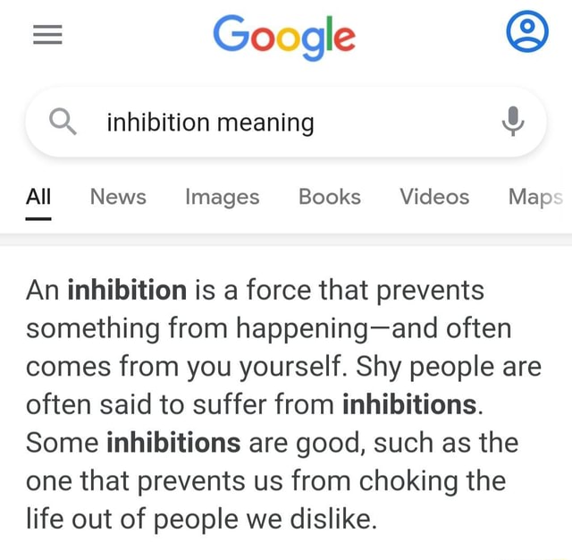 = Google inhibition meaning All News Images Books Videos Map An ...
