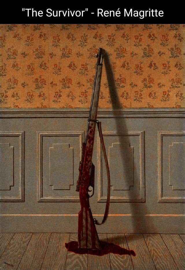 "The Survivor" - Rene Magritte - iFunny