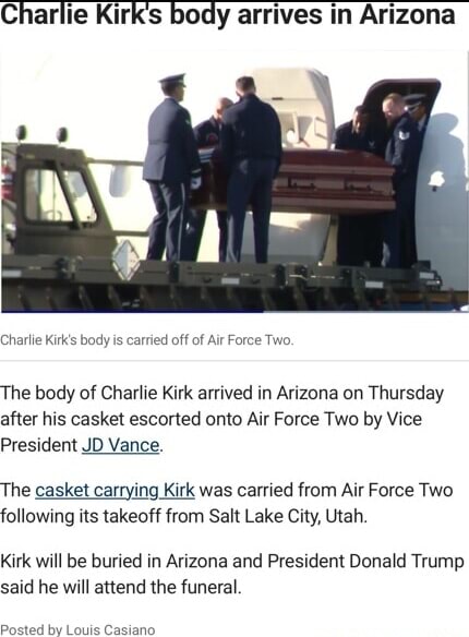 Charlie Kirk's body arrives in Arizona Charlie Kirk's body is carried ...