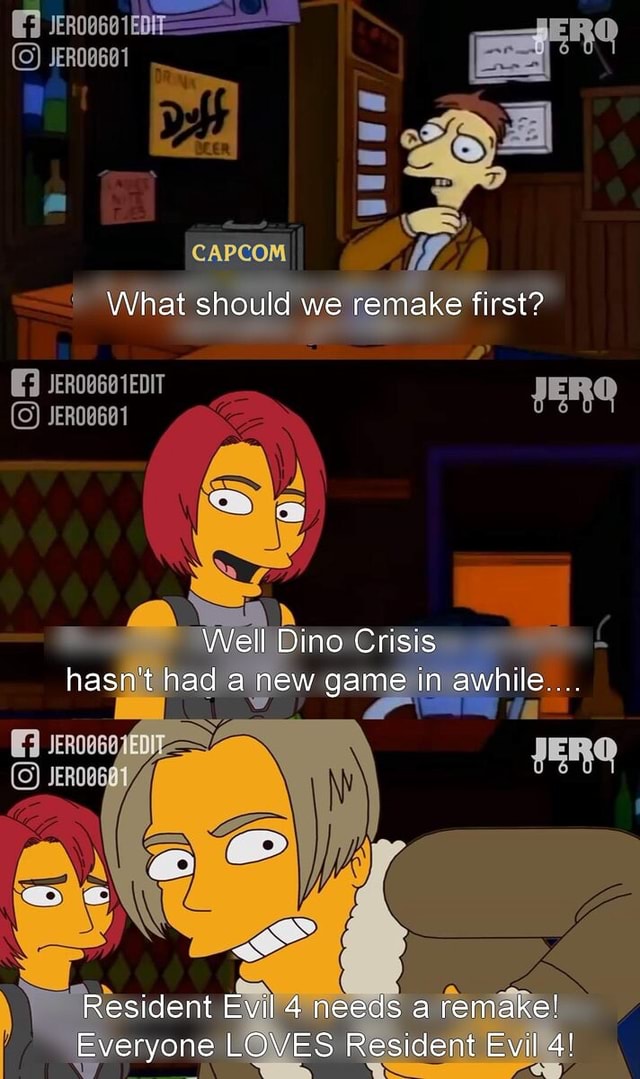 Er What should we remake first? JERO Well Dino Crisis hasn't had a new ...