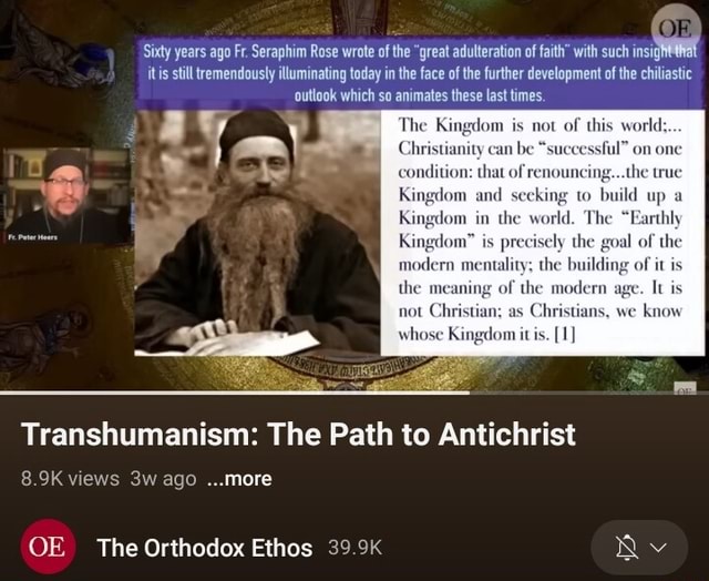 'Sixty years ago Fr. Seraphim Rose wrote of the "great adulteration of ...