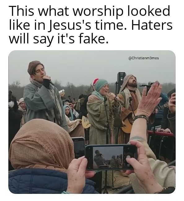 This what worship looked like in Jesus's time. Haters will say it's ...