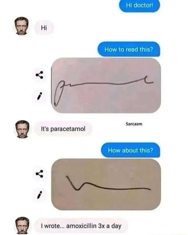 Hi doctor! How to read this? It's paracetamol How about this? I wrote ...