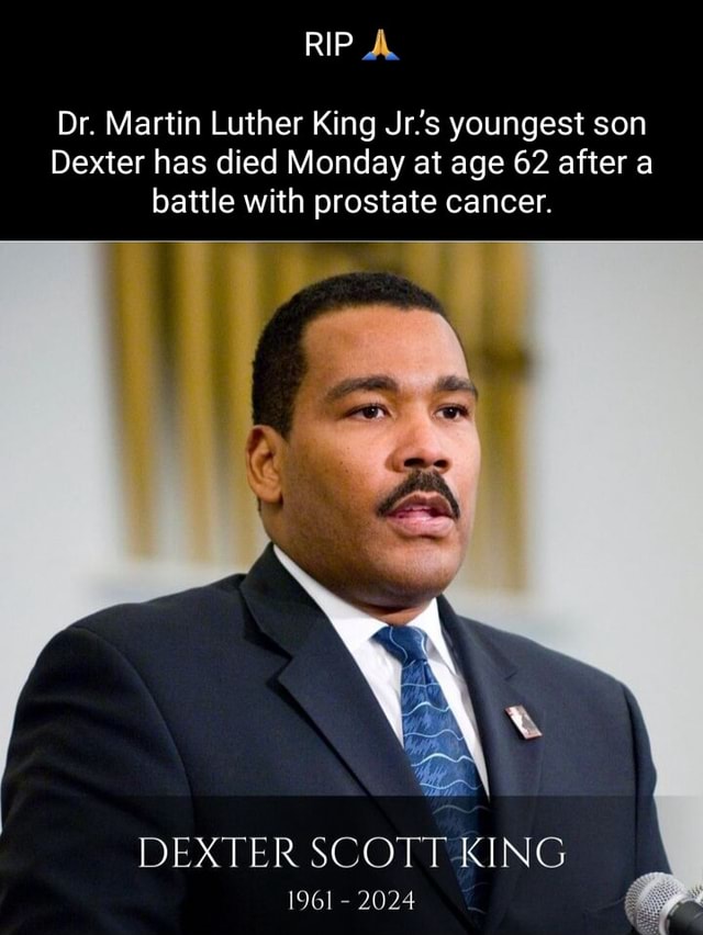 RIP Dr. Martin Luther King Jr's youngest son Dexter has died Monday at ...
