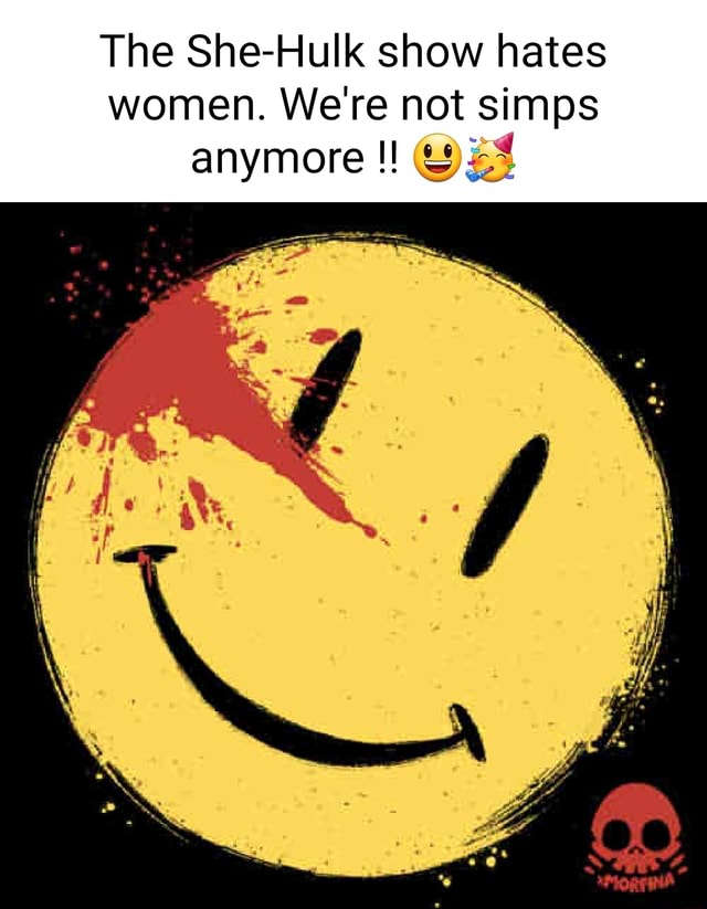The She-Hulk show hates women. We're not simps anymore - iFunny The She-Hulk show hates women. We're not simps anymore - iFunny