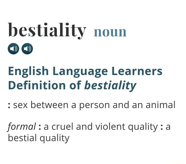 Bestiality noun 00 English Language Learners Definition of bestiality ...