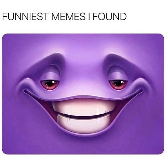 FUNNIEST MEMES I FOUND - iFunny