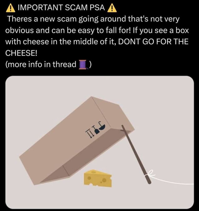 IMPORTANT SCAM PSA Theres a new scam going around that's not very ...