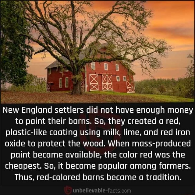 Ever wondered why barns are painted red? - New England settlers did not ...