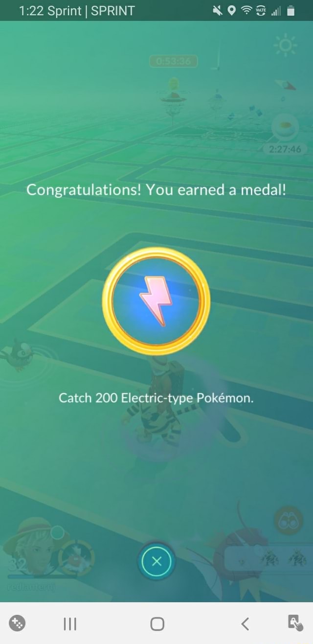 Sprint I SPRINT Congratulations! You earned a medal! Catch 200 Electric ...