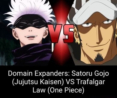 Domain Expanders: Satoru Gojo (Jujutsu Kaisen) VS Trafalgar Law (One ...