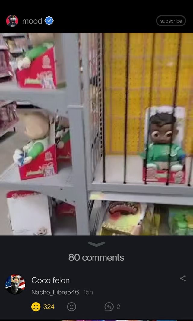 Mood subscribe 80 comments Coco felon