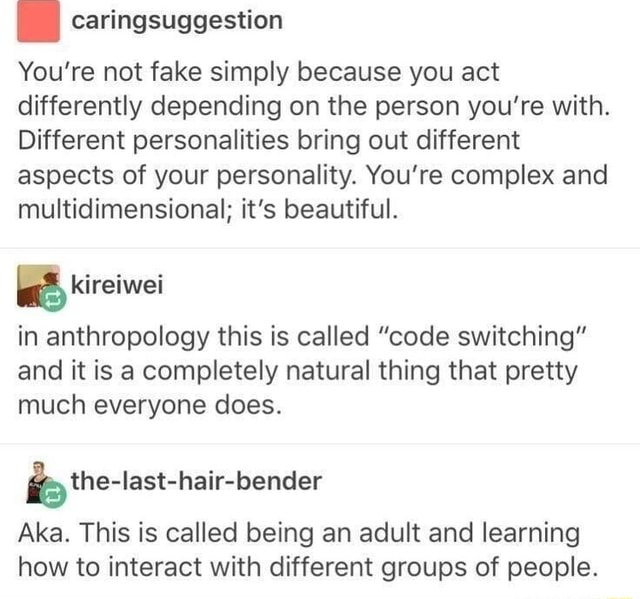 I caringsuggestion You're not fake simply because you act differently ... I caringsuggestion You're not fake simply because you act differently ...