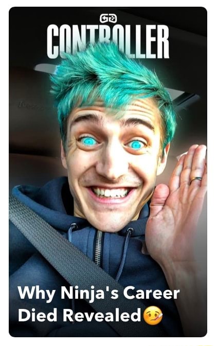 I FR Why Ninja's Career Died Revealed ~ - iFunny