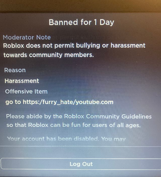 Banned for Day Moderator Note Roblox does not permit bullying or ...