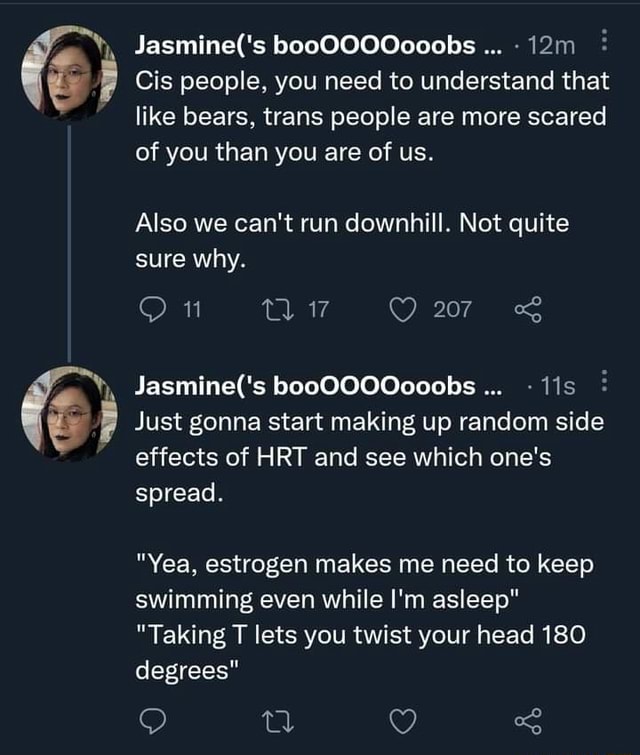 BooOOOOooobs Cis people, you need to understand that like bears, trans ...
