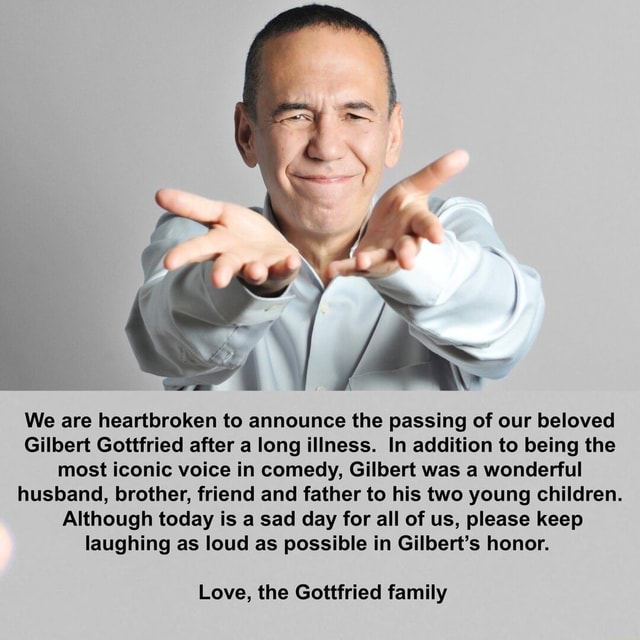 Famed comedian and actor Gilbert Gottfried has passed away at the age ...