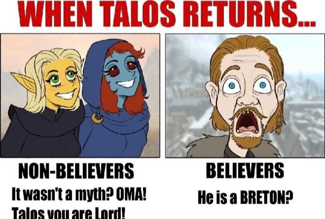 WHEN TALOS RETURNS... : Na NON-BELIEVERS BELIEVERS Itwasn't a myth? OMA ...