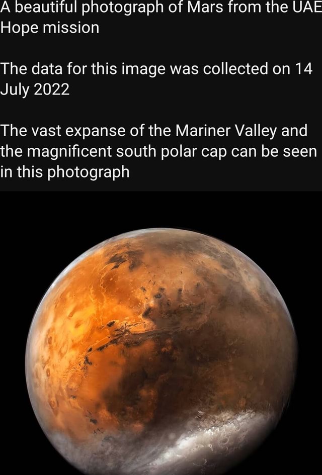 A beautiful photograph of Mars from the UAE Hope mission The data for ...