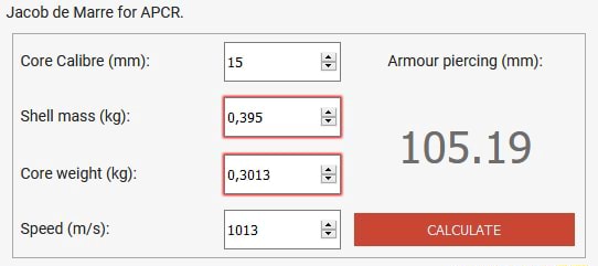 Jacob de Marre for APCR. Core Calibre (mm): Shell mass (kg): Core ...
