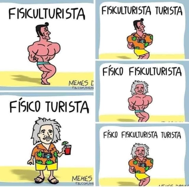FISICULTURISTA FISICULTURISTA TURISTA FÍsico FISICULTURISTA MEMES ...