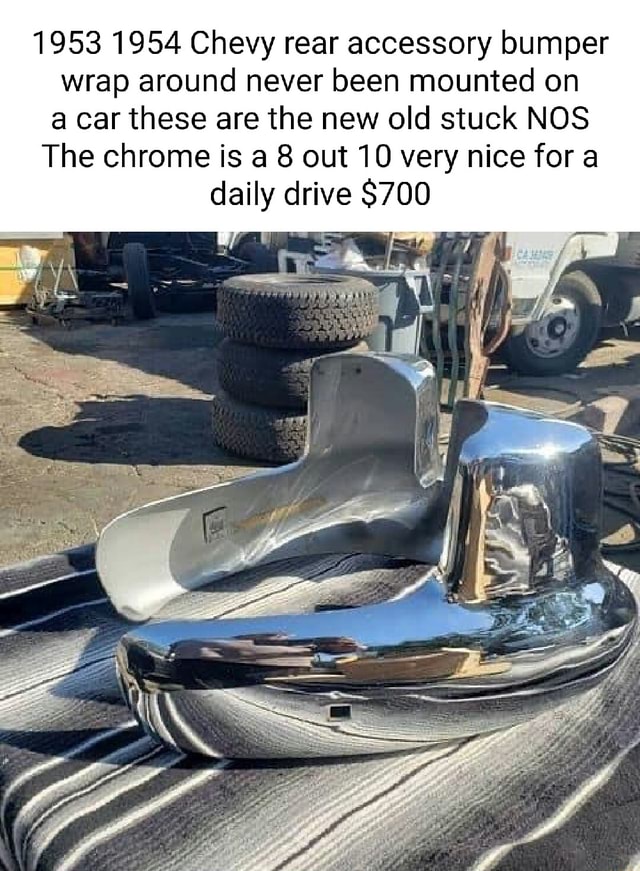 1953 1954 Chevy rear accessory bumper wrap around never been mounted on ...