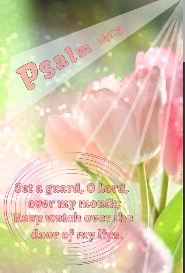 8eta guard, O Lovd, I over my mouth? I \ keey watch overthe \ door of ...