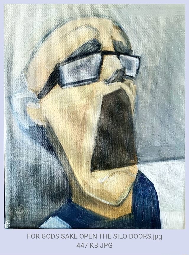 FOR GODS SAKE OPEN THE SILO DOORS jpg 447 KB JPG - iFunny