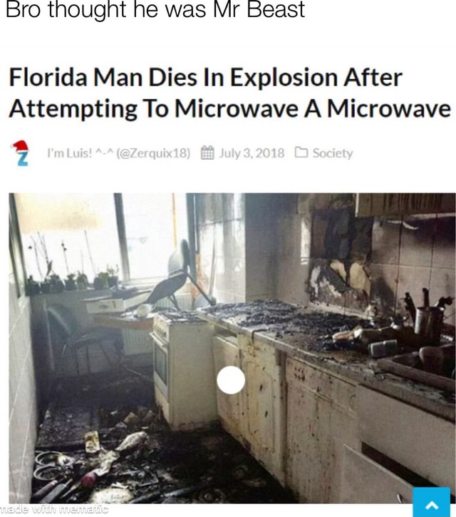 Bro thougnt he was Mr Beast Florida Man Dies In Explosion After ...