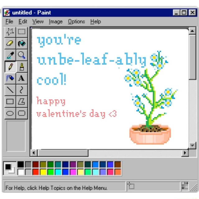 Valentines - I untitled - Paint File Edit View Image Options Help you ...